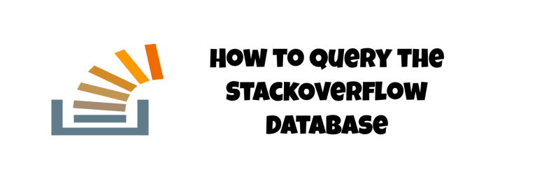 How to Query the StackOverflow Database - Hard Working Nerd